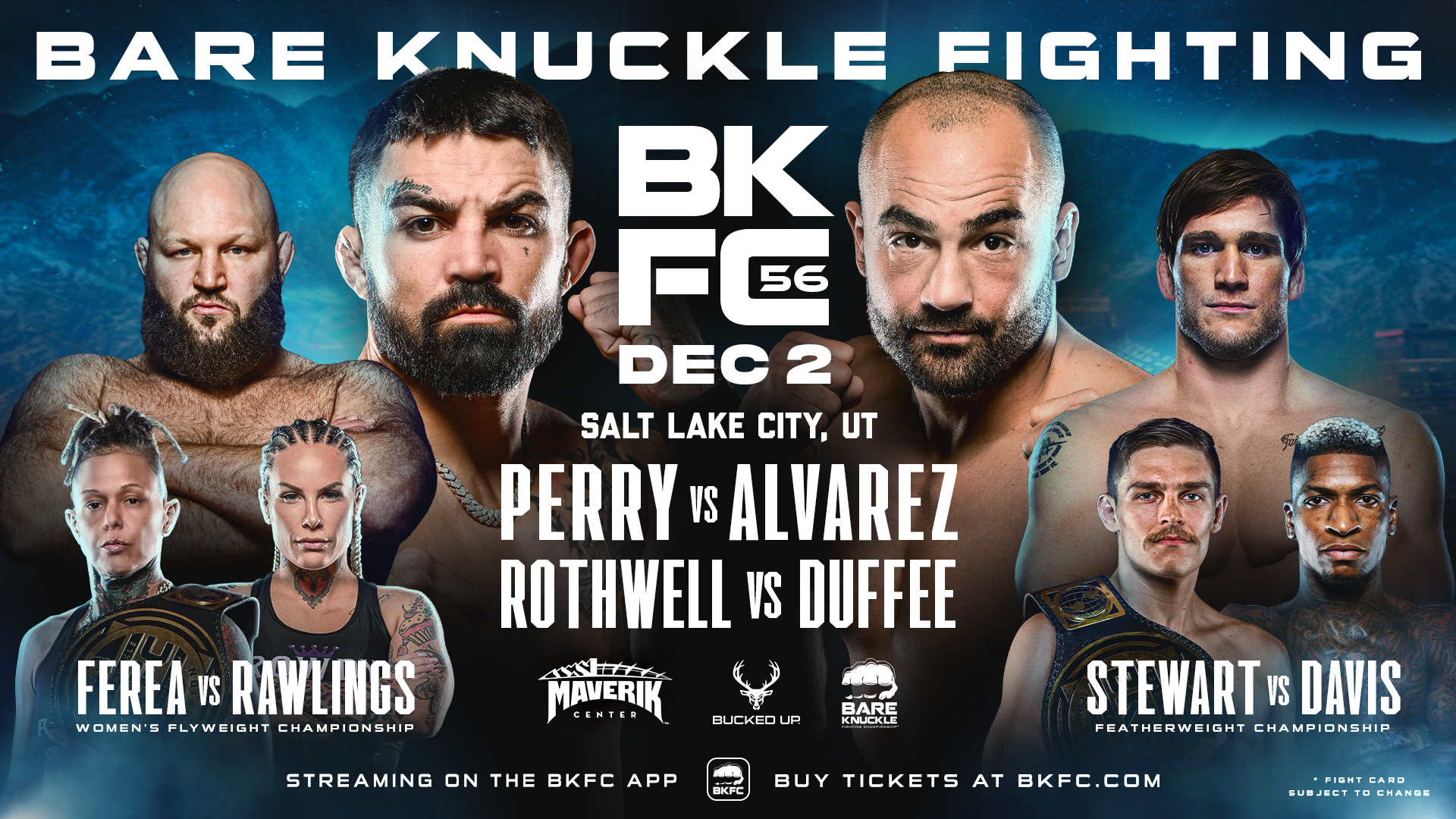 Watch BKFC 56: Perry vs. Alvarez live on PPV.
